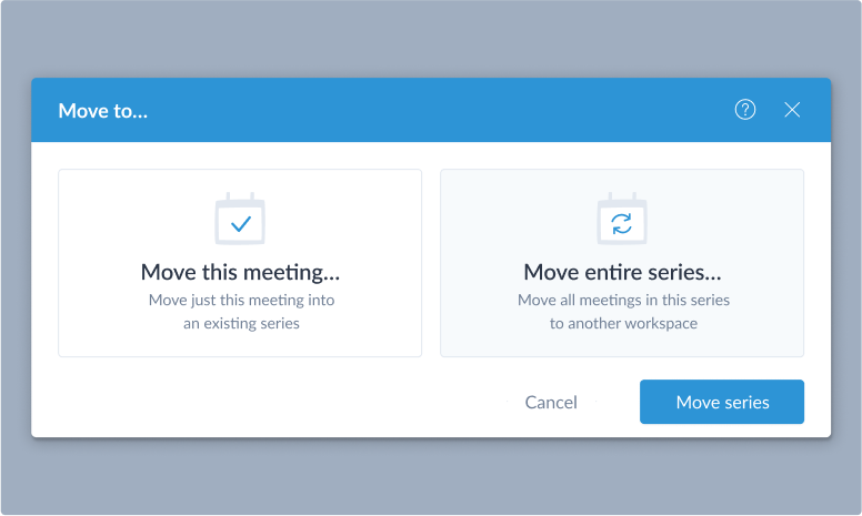 MinuteMe Help - Moving series and meetings